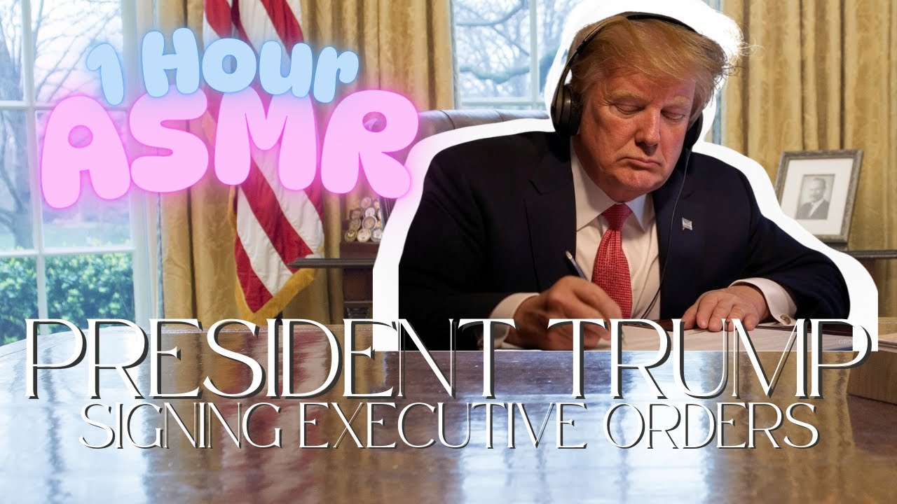 ASMR: Trump Signing Executive Orders - 1 Hour (No talking) - YouTube