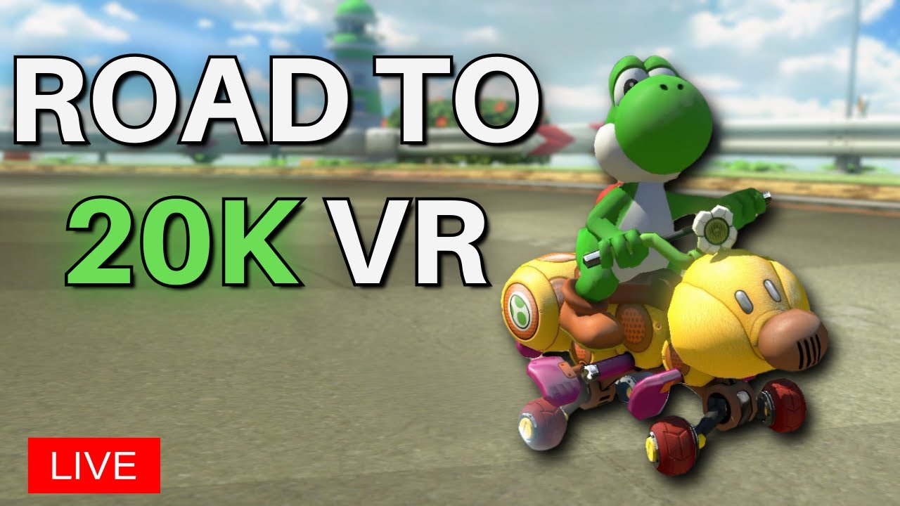 🔴LIVE - Road to 20K VR | Mario Kart 8 Deluxe - YouTube