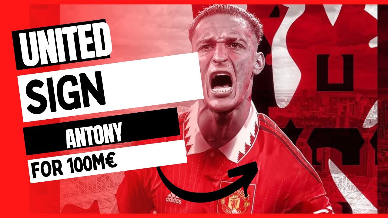 Antony Here We Go!! Welcome to United - YouTube
