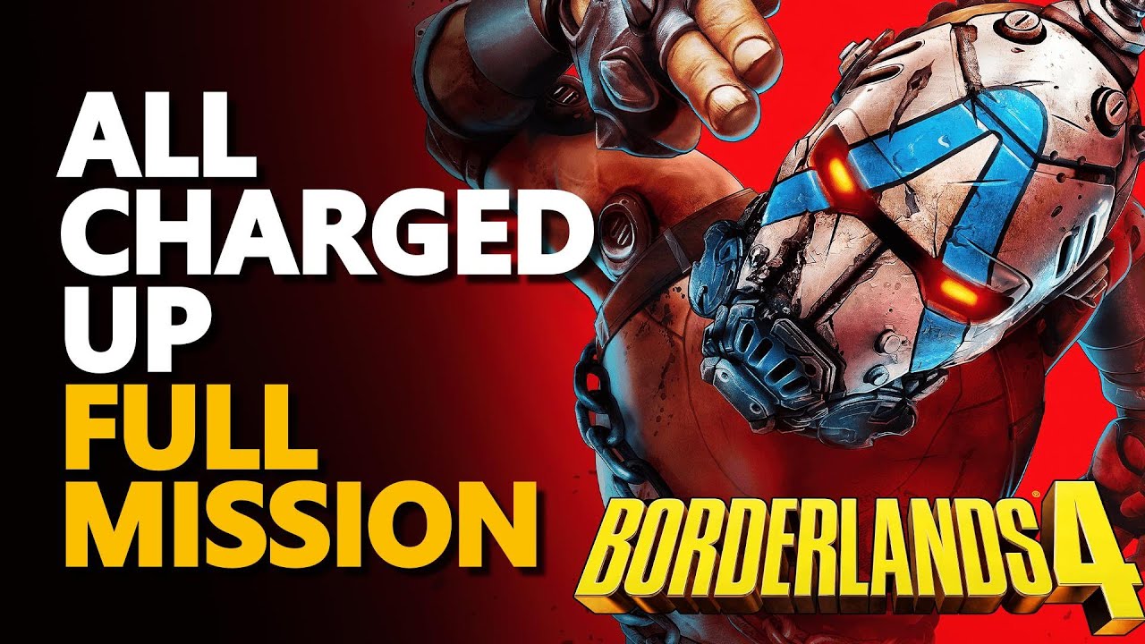 All Charged Up FULL QUEST Borderlands 4 - YouTube