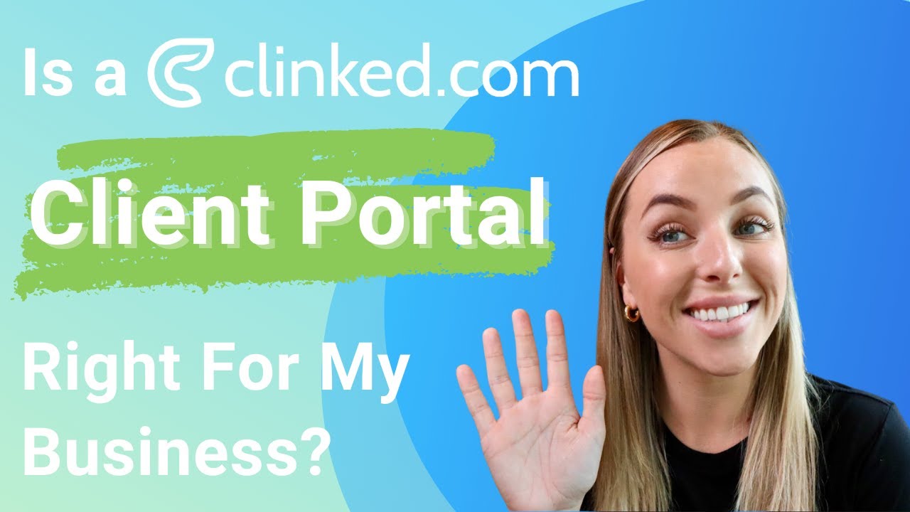 Is A Clinked Client Portal Right For Your Business? - YouTube