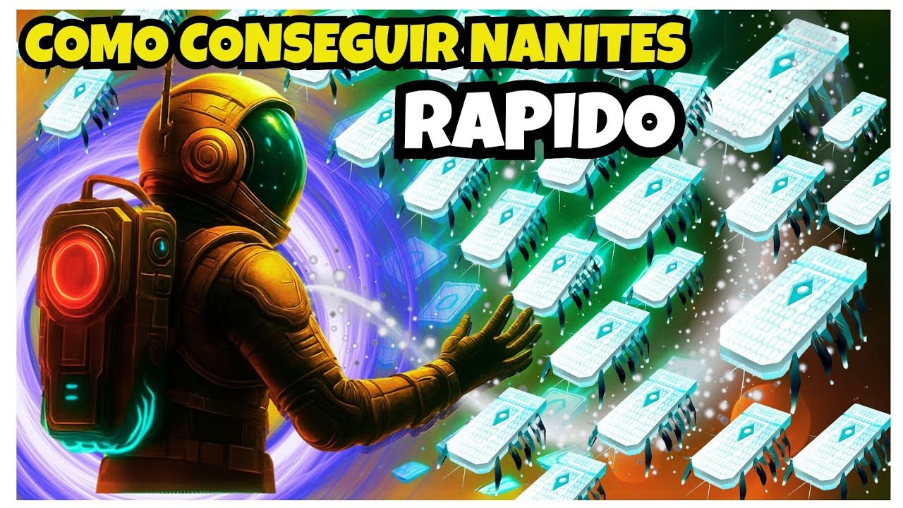 🔥Cómo Conseguir Nanites Rápido en No Man's Sky 2025🔥 - YouTube