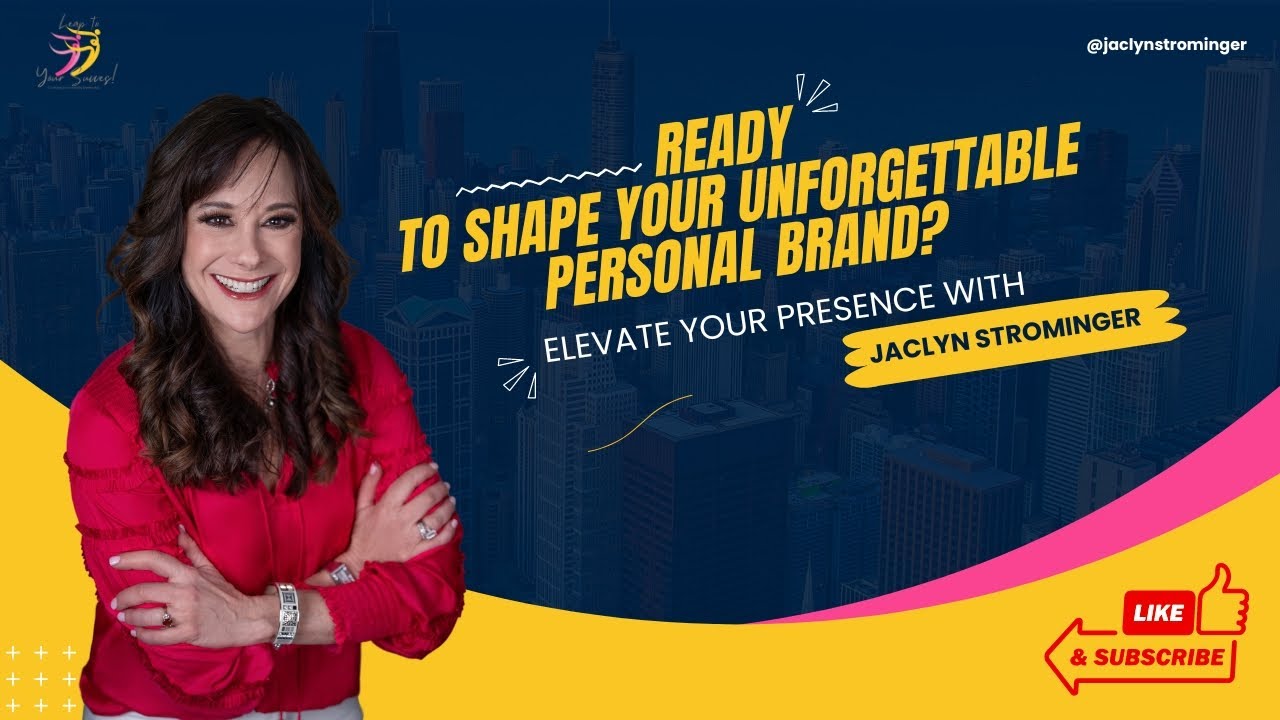 Mastering Personal Branding: Elevate Your Presence with Jaclyn ...