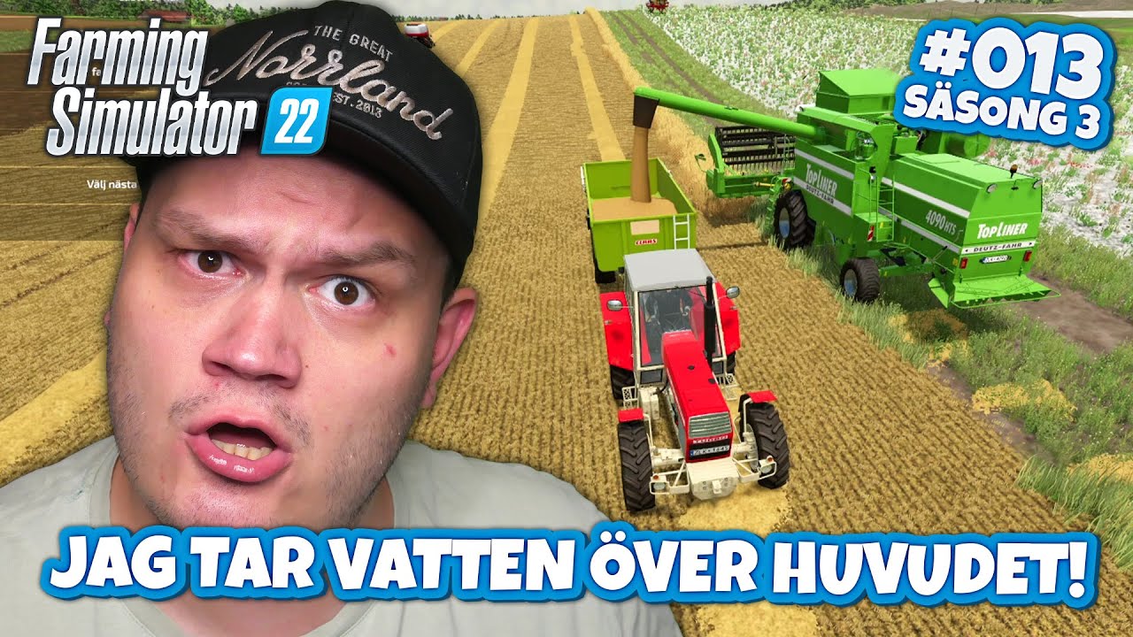 JAG TAR VATTEN ÖVER HUVUDET! | Farming Simulator 22 - S3E13 - YouTube