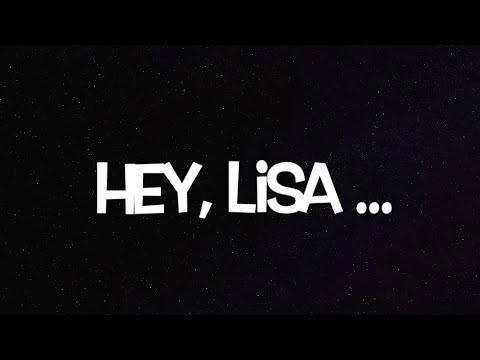 Hey, Lisa (Lyric Video) - YouTube