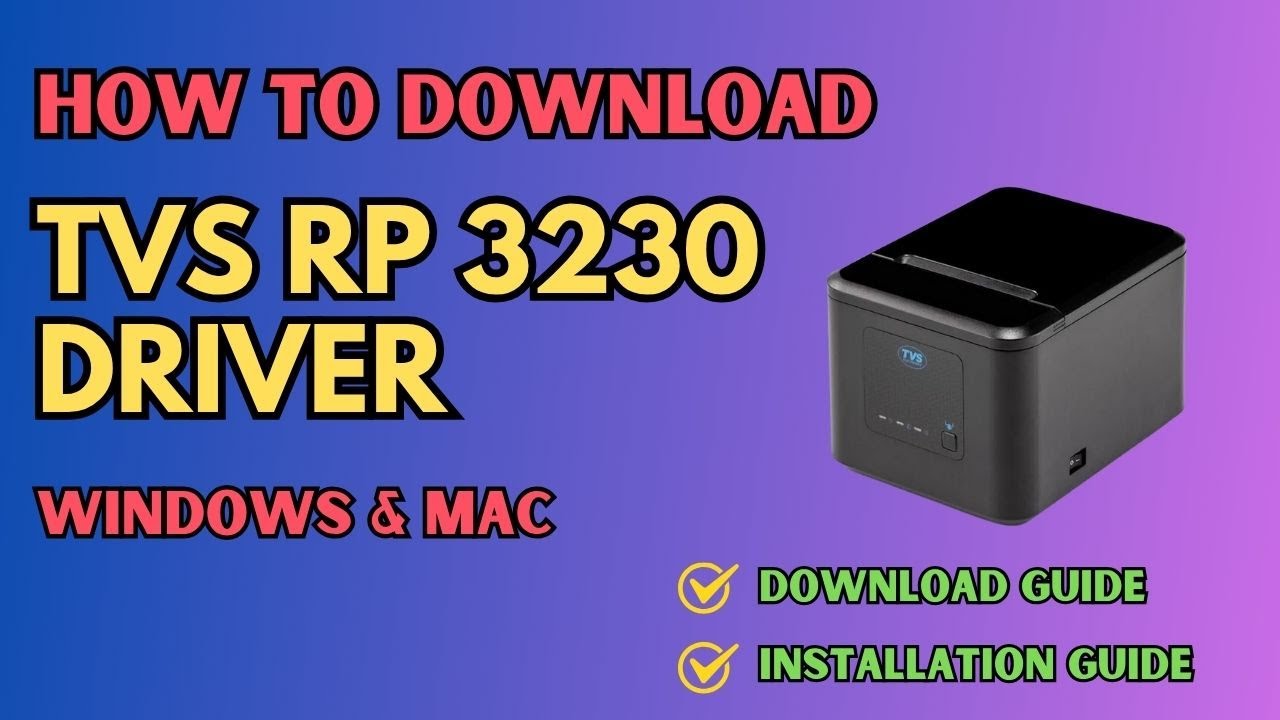 TVS RP 3230 Download Driver and Install | Windows, Mac & Linux Setup ...