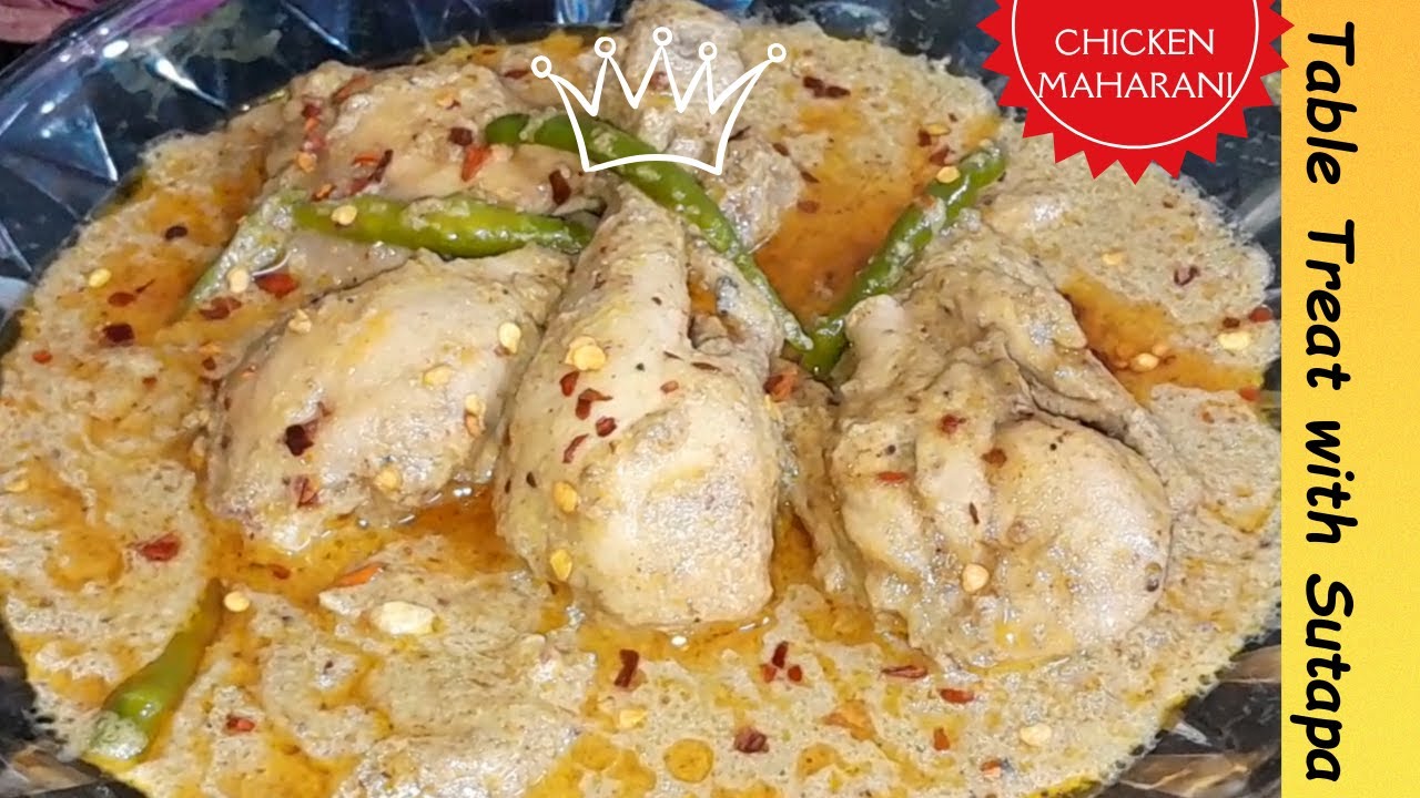 Chicken Maharani - A Royal Treat | Mughlai Chicken Recipe | Chicken ...