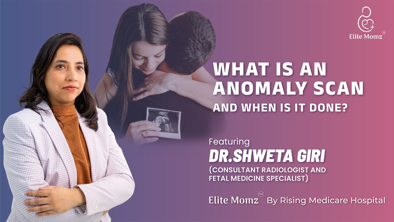Anomaly Scans Explained: Ensure Your Baby's Perfect Development | Elite ...