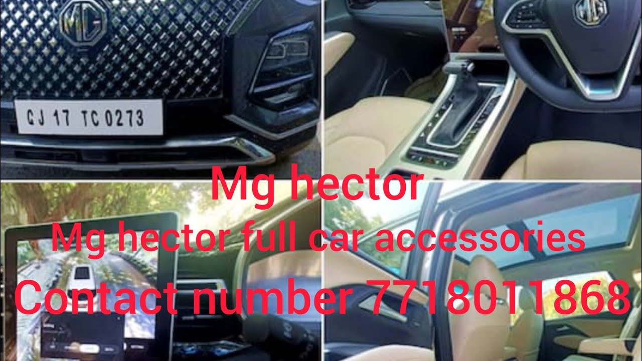 mg hector full car accessories fiting muzaffpur bihar contact number ...