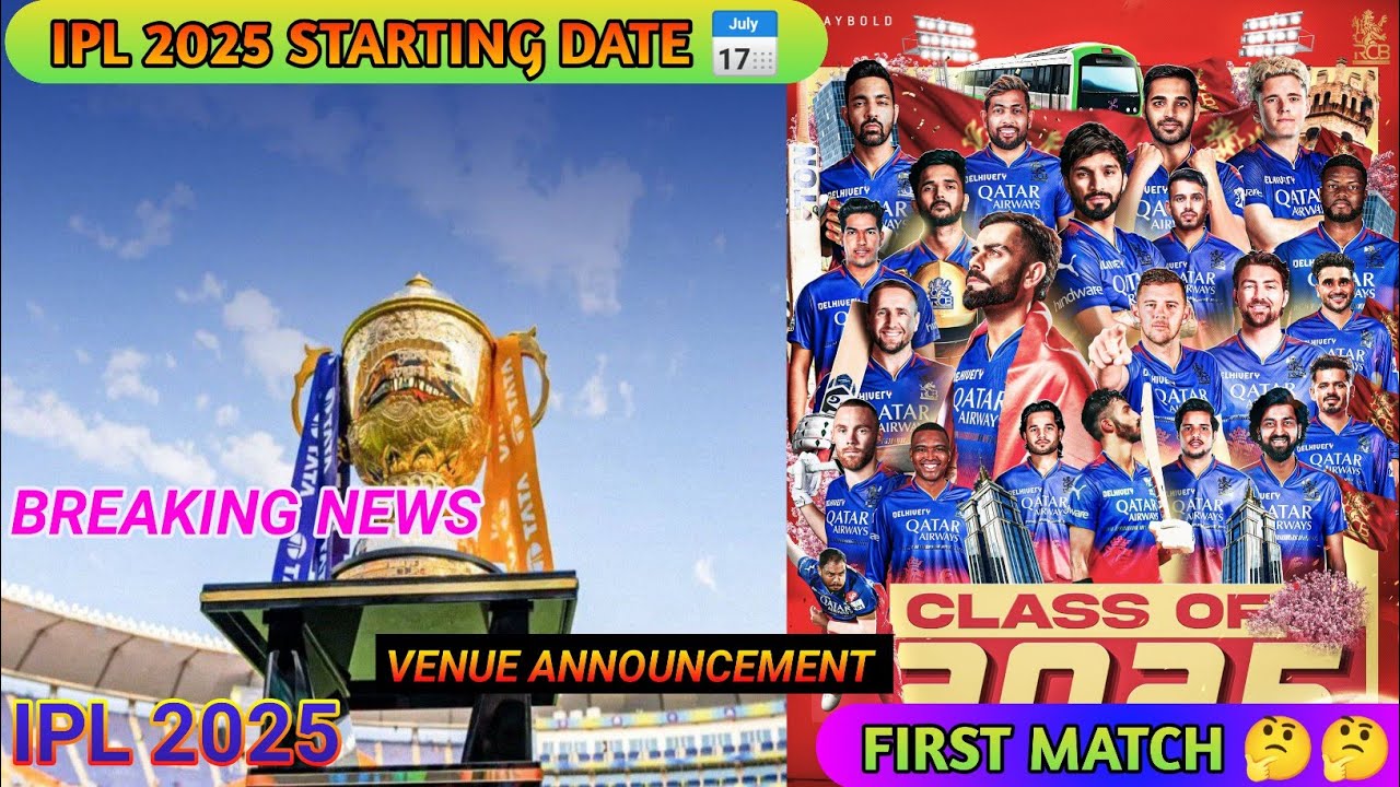 IPL season STARTING DATE announced officially IPL 2025 starting soon ...