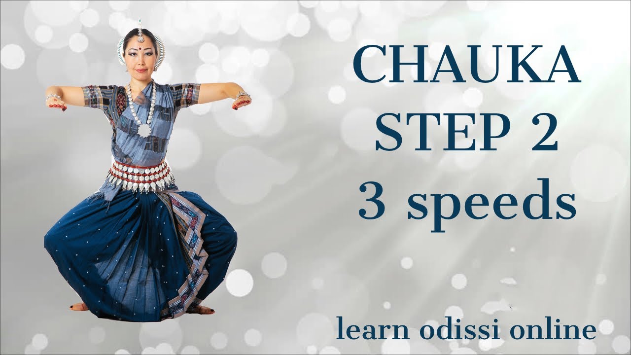 CHAUKA STEP 2 with EXPLANATION in 3 SPEEDS I ODISSI DANCE for Beginners ...