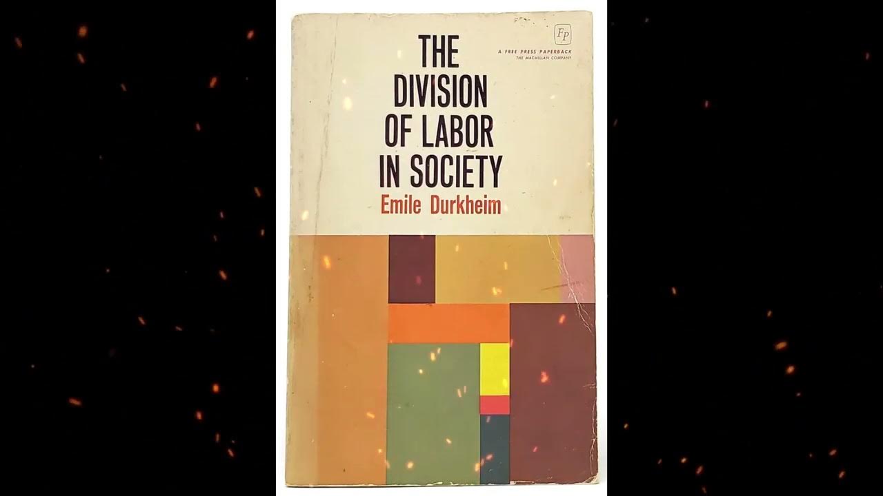 Plot summary, “The Division of Labor in Society” by Émile Durkheim in 4 ...