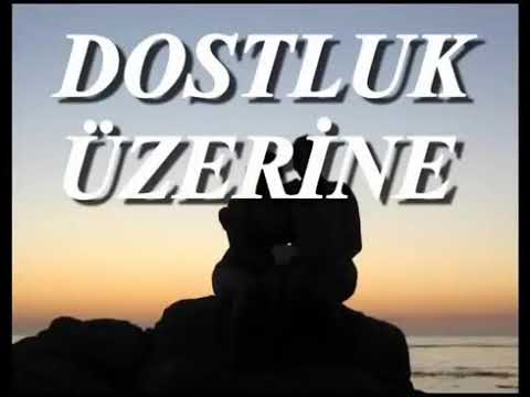 Dosluk uzerine sozler
