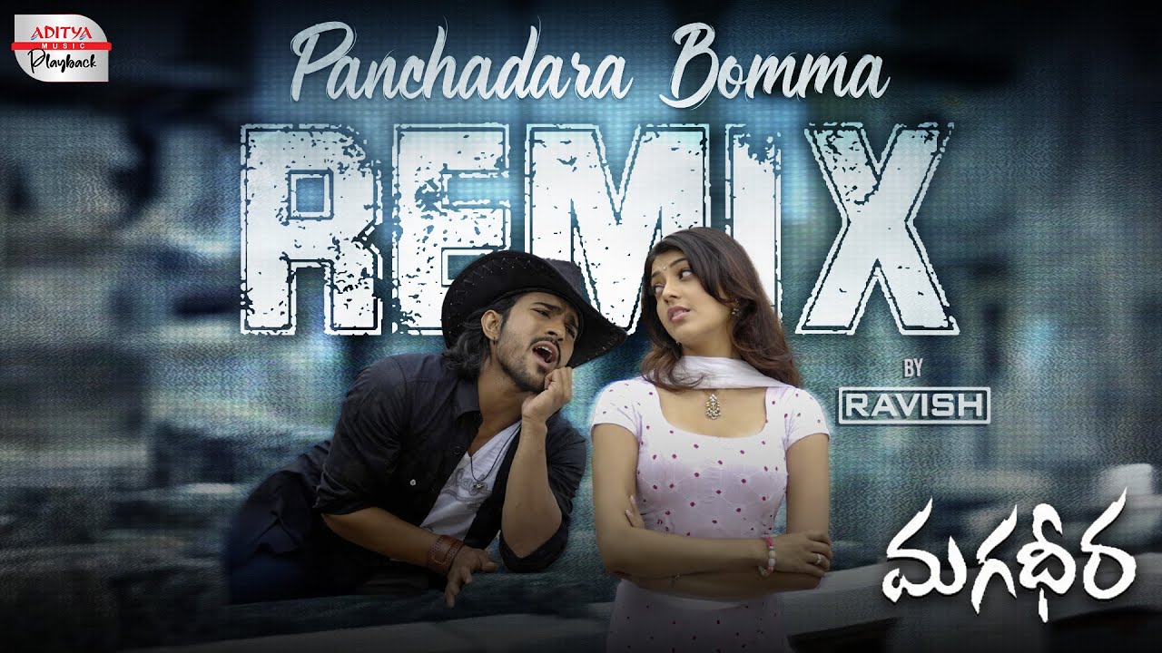 Panchadara Bomma Remix | Magadheera Movie | DJ Ravish | Ram Charan ...