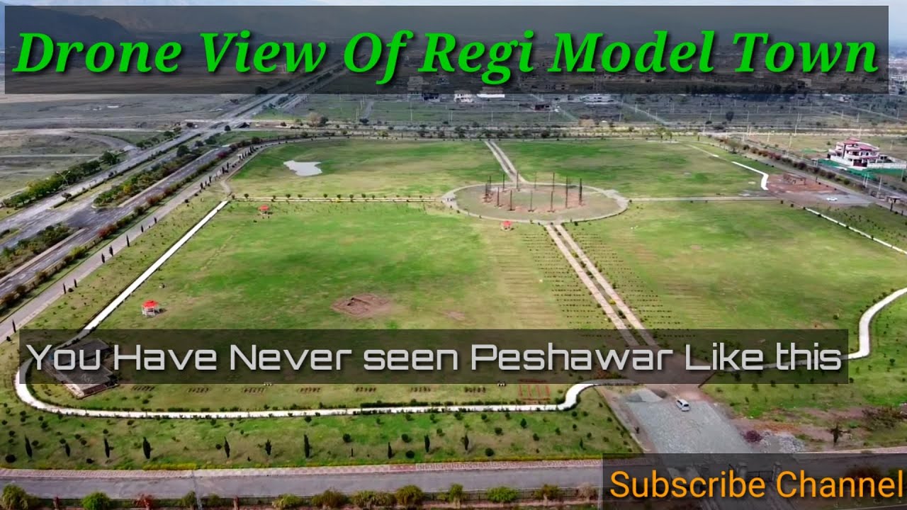 Drone View of Regi Model Town | Regi Model Town Peshawar | Largest ...