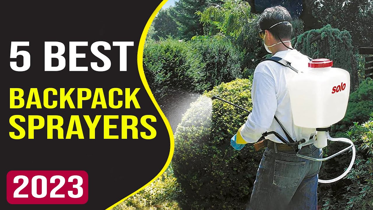 Top 5 Best Backpack Sprayers In 2023 – A Comprehensive Review - YouTube