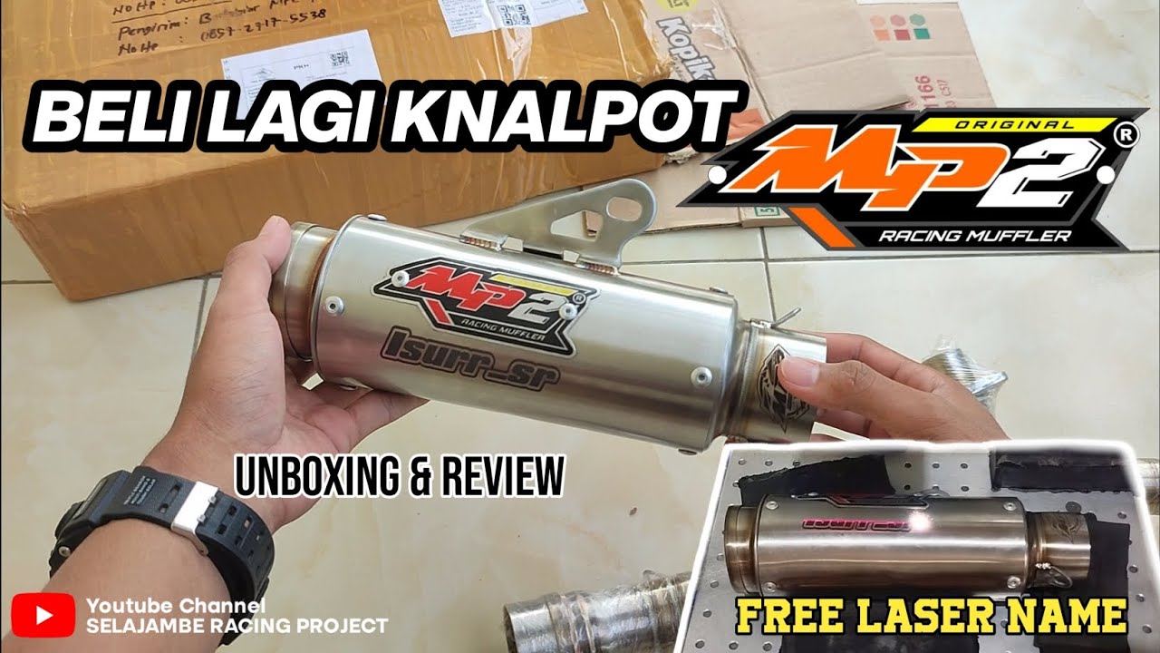 BELI LAGI KNALPOT MP2 MUFFLER??? UNBOXING & REVIEW | BUAT JUPITER 130CC ...