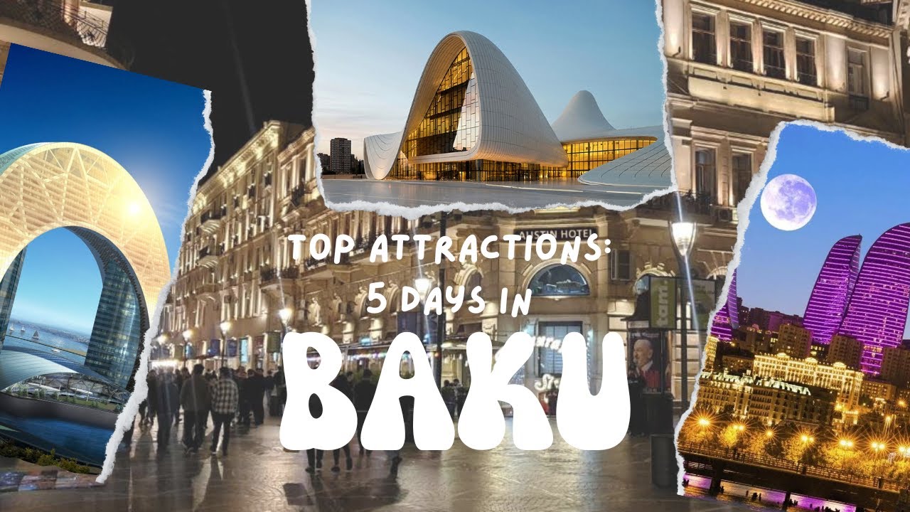 Explore Baku in 5 Days | A Complete Travel Guide for 2023 - YouTube