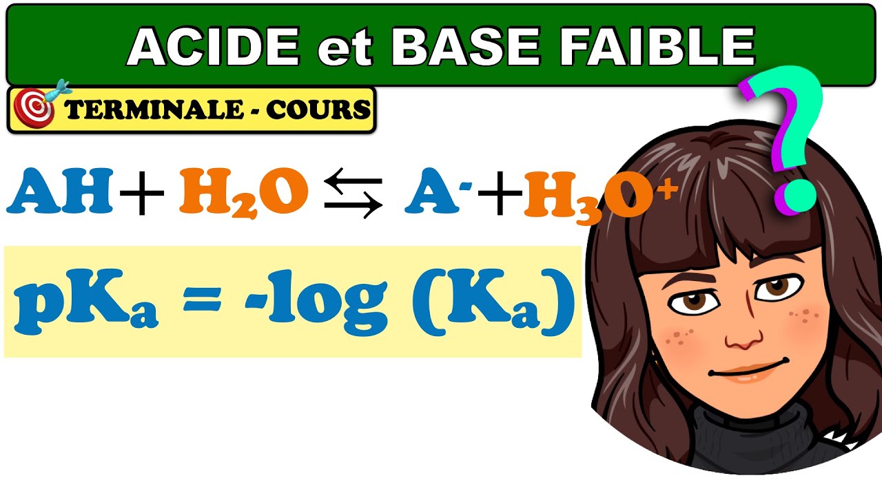 acide base faible / Ka / pKa - CHIMIE - TERMINALE - YouTube