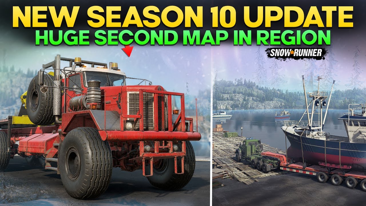 New Season 10 Update Huge Second Map in Region in SnowRunner British ...