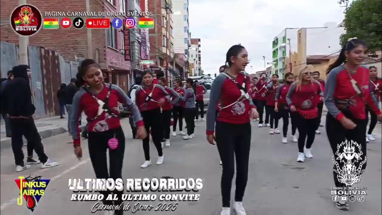TINKUS JAIRAS - ULTIMO RECORRIDO RUMBO AL CARNAVAL DE ORURO 2025 - YouTube