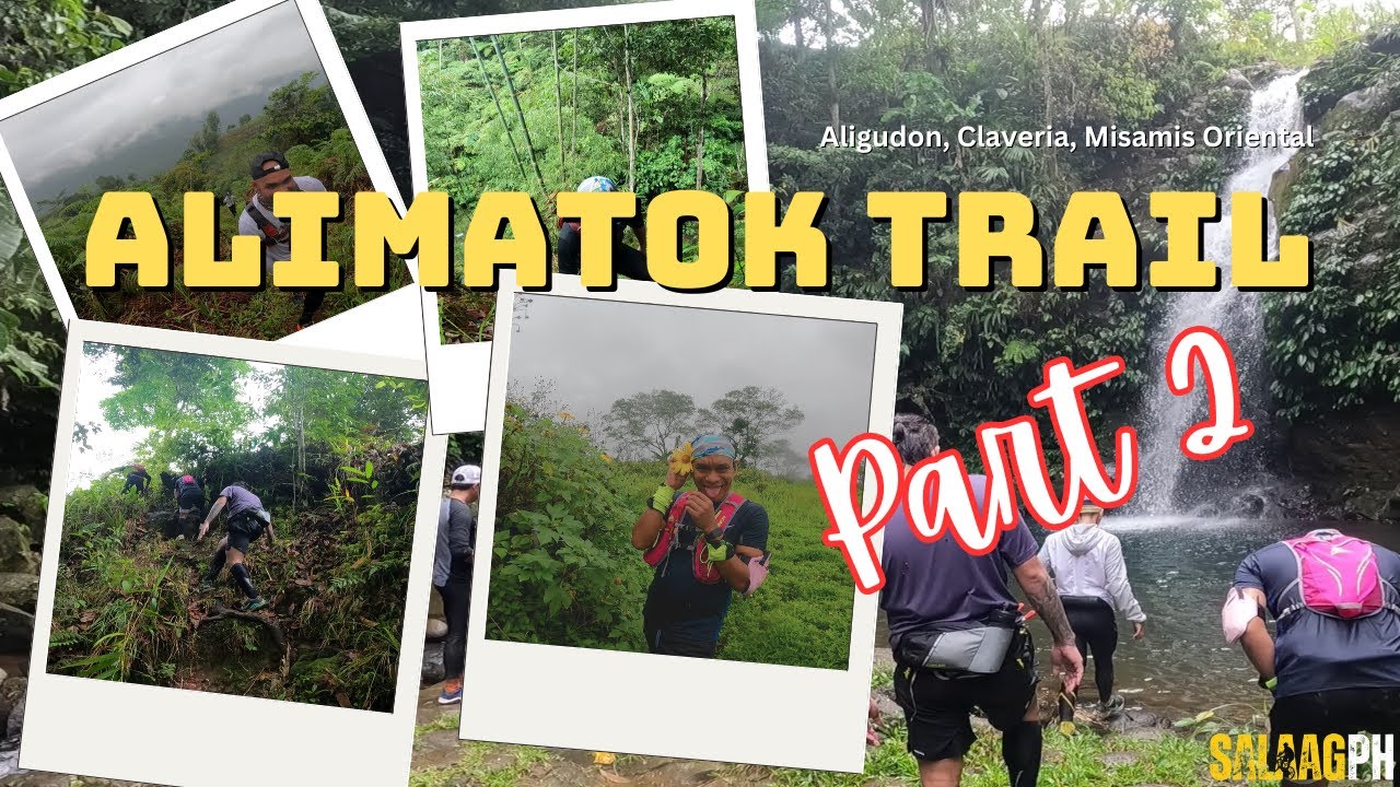 Alimatok Trail, Aligudon, Claveria, Mis. Or. | Part 2 - YouTube
