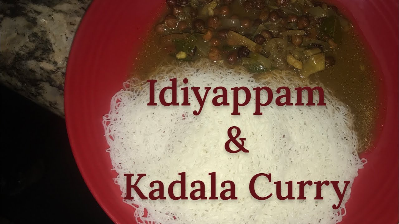 Kerala Style - Idiyappam&Kadala Curry - YouTube