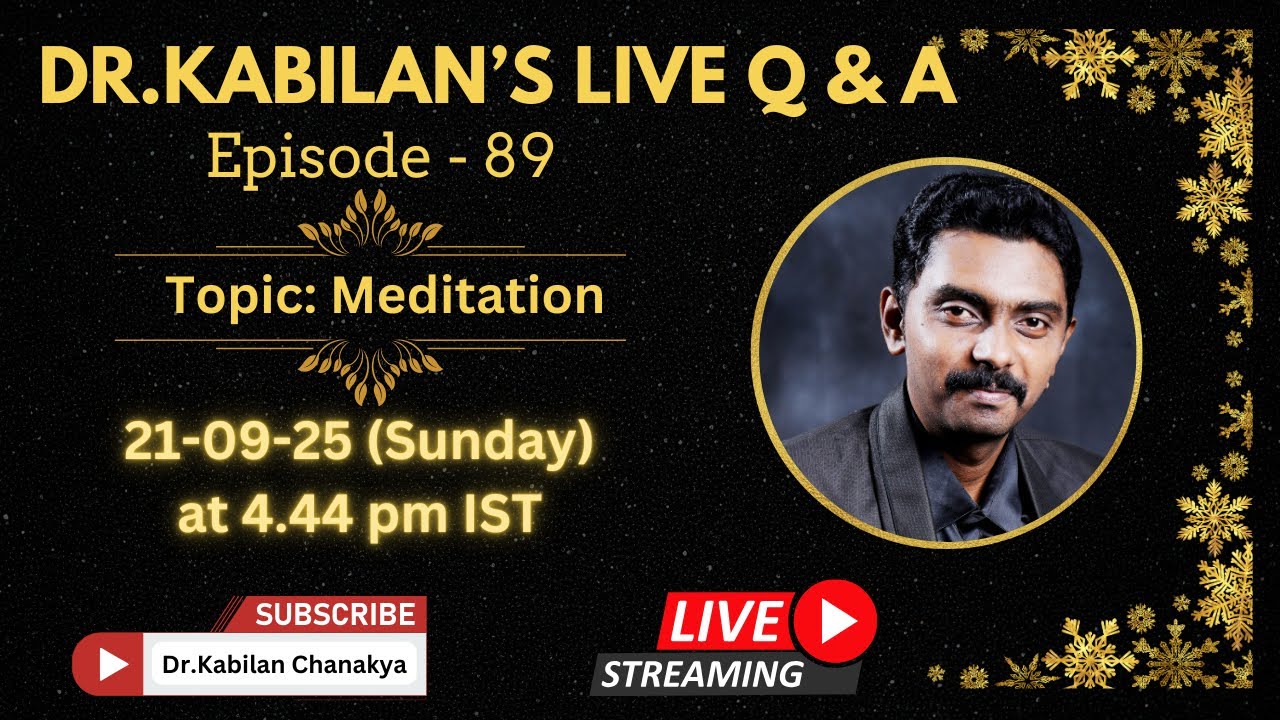 Dr. Kabilan's Live Q&A - Ep.89: Meditation - YouTube