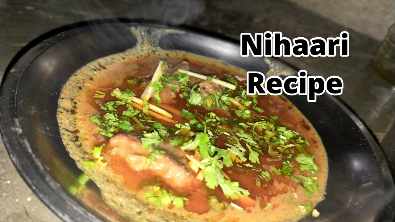 Nihaari Recipe || Tasty nihaari Recipe || Recipe by jameela - YouTube