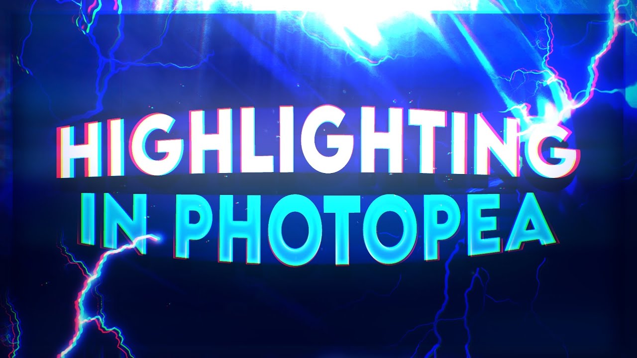How To HIGHLIGHT Objects In Photopea YouTube How To HIGHLIGHT Objects In Photopea YouTube