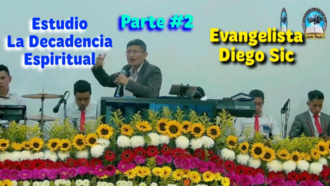 Diego Sic. Tema: La Decadencia Espiritual parte #2 - YouTube