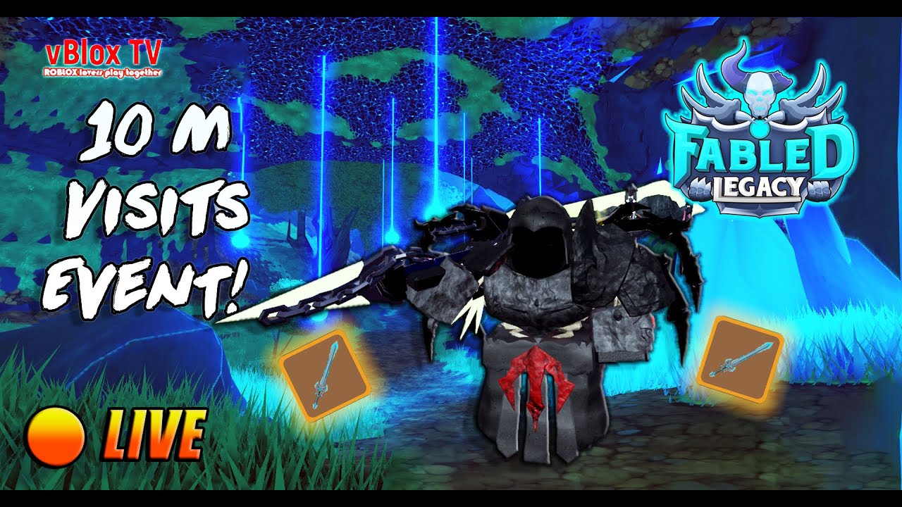 🔴 LIVE! 10M Visit Event with Extra Drop & 2x Exp | Fabled Legacy Roblox ...