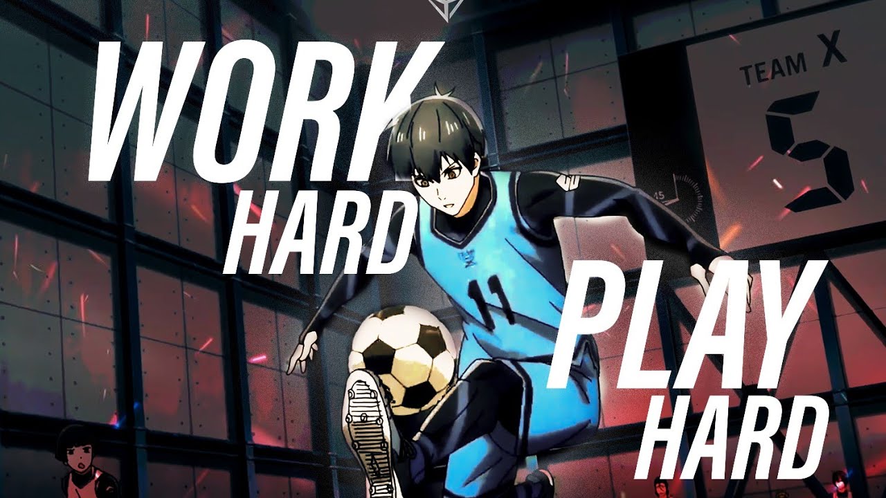 [Work hard play hard - blue lock]😈 (amv/edit) #bluelock #youtube - YouTube