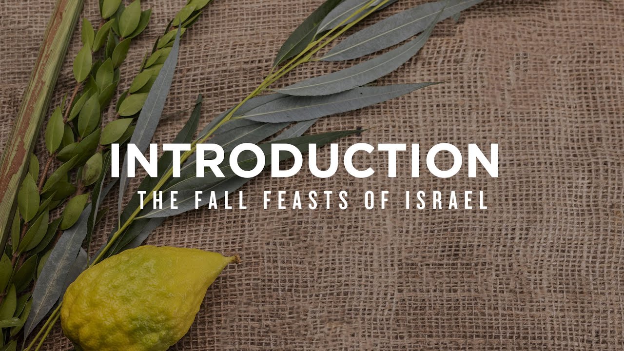 Introduction to the Fall Feasts: Fall Feast Series (1 of 4) - YouTube