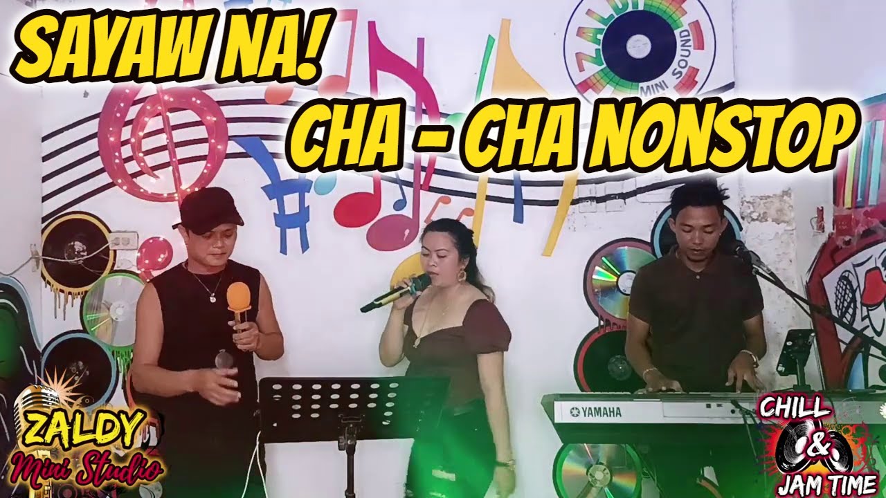 SAYAW NA! CHA - CHA NONSTOP | LIVE BAND NONSTOP | RANDY, SABEL ...