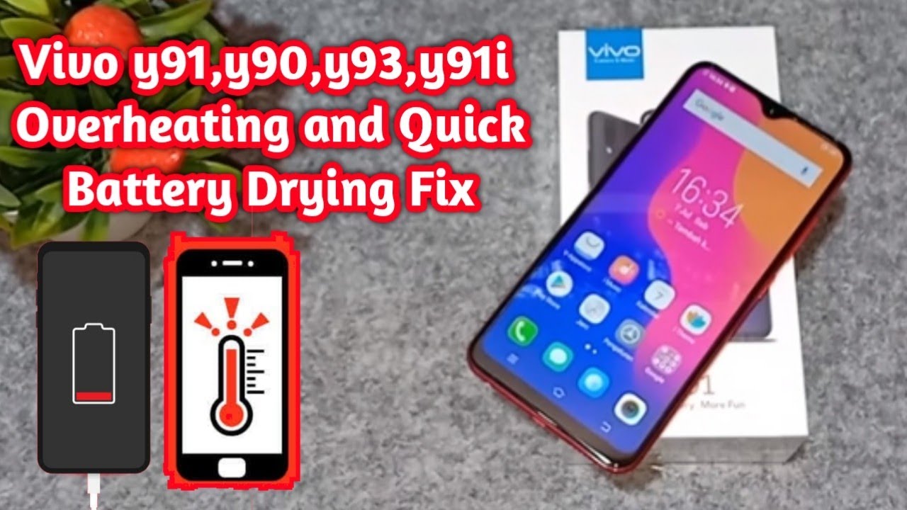 Vivo Y91,Y90,Y93,Y91i Overheating and quick battery drain Problem Fix ...