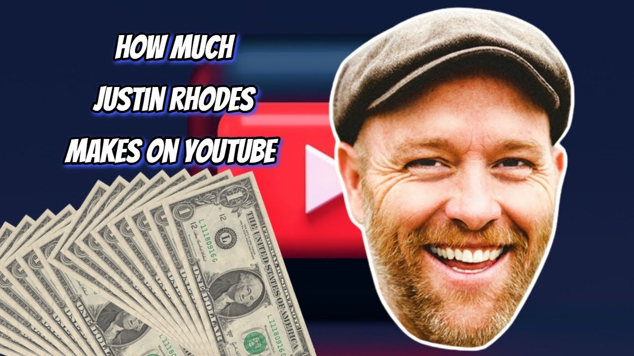 How Much Does Justin Rhodes Earn from YouTube? Here's the data - YouTube