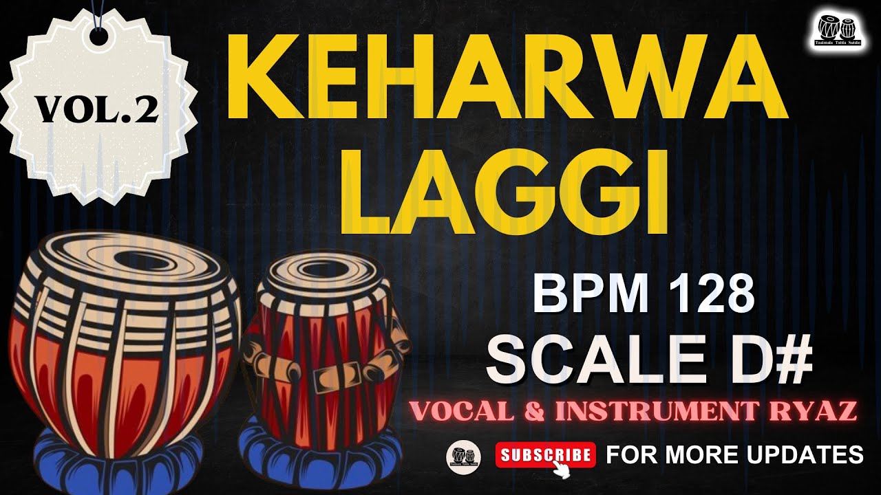 Kahrwa Laggi Loops BPM 128 Scale D# taalmala tabla studio - YouTube