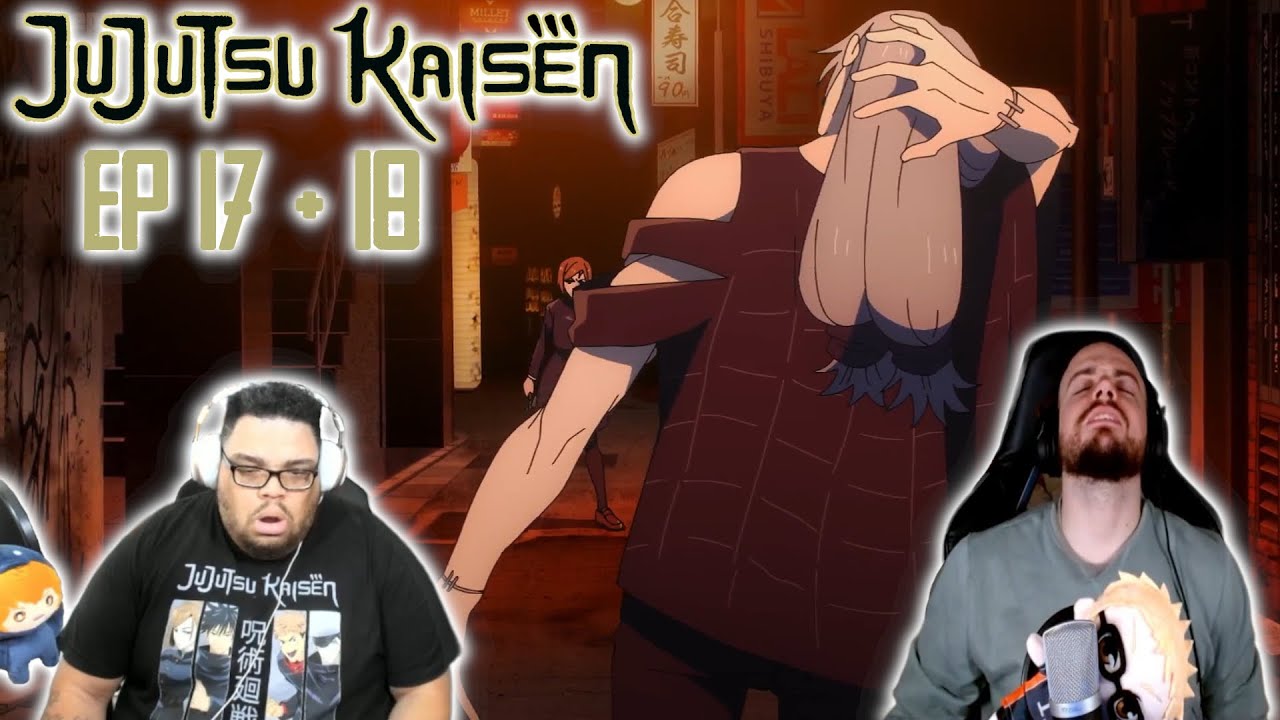 Noooooo!! Jujutsu Kaisen Season 2 Episode 17+18 Reaction - YouTube