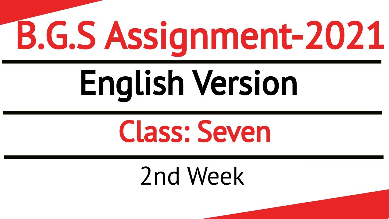 English Version || B.G.S || Class 7 || Second Week Assignment ...
