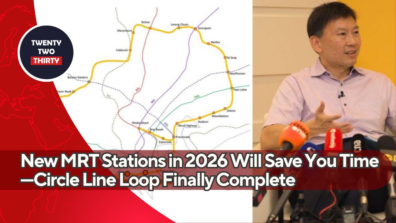 New MRT Stations in 2026 Will Save You Time—Circle Line Loop Finally ...