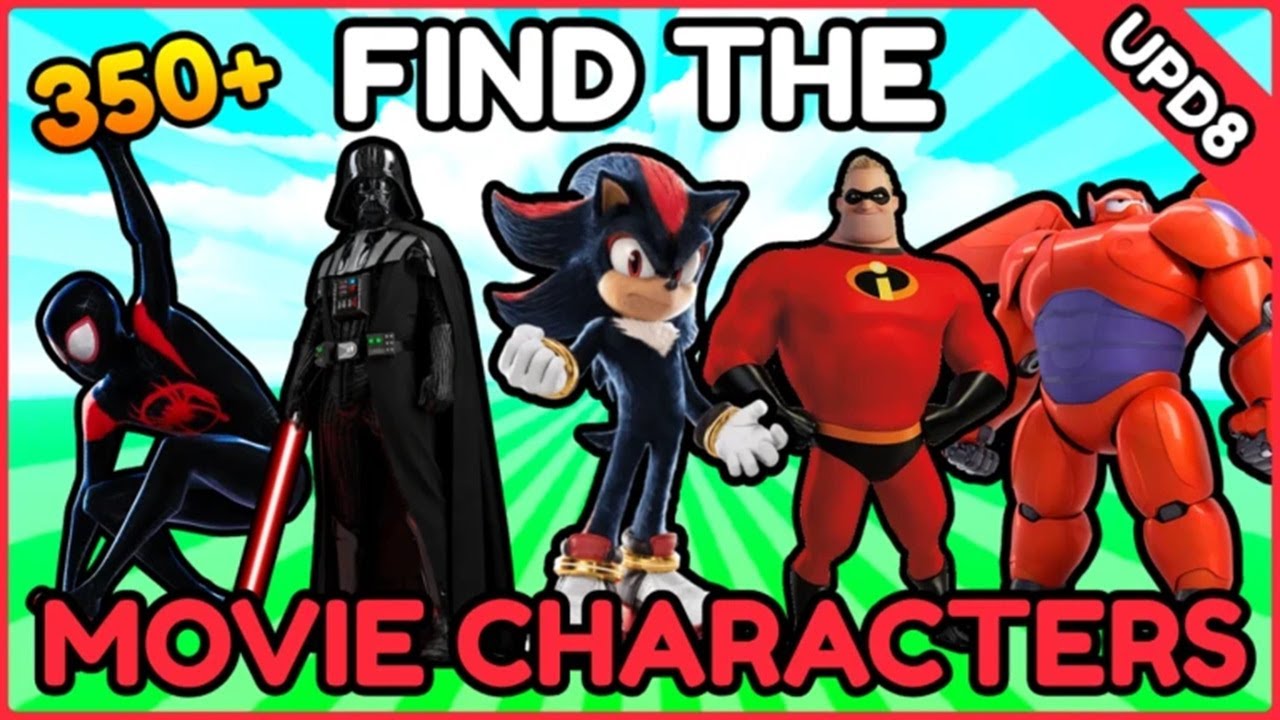 Find the Movie Characters [UPDATE 8] - All 350 Characters (Roblox ...