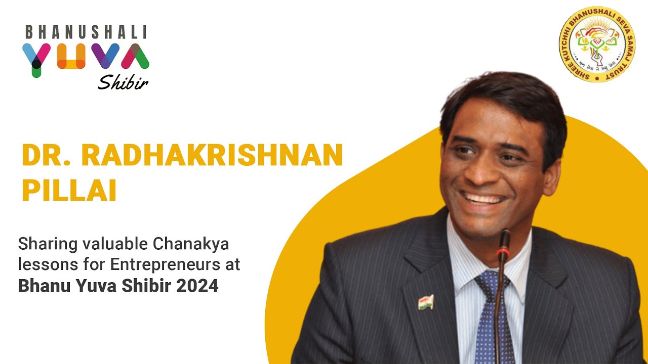 Dr. Radhakrishnan Pillai share valuable Chanakya lessons for ...