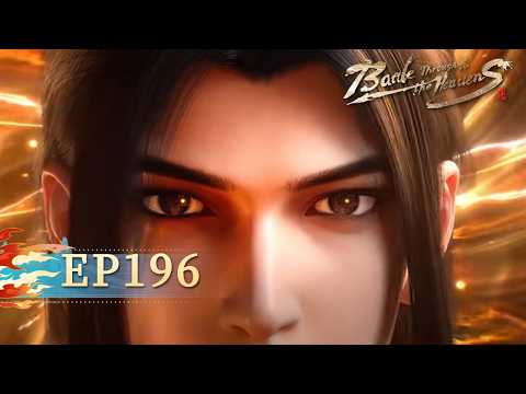 🌟ENG SUB | 【CHINESE】Battle Through the Heavens EP 196 | Yuewen Animation