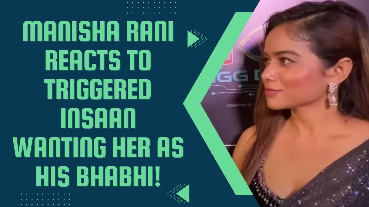 Manisha Rani : 'Jiya Shankar has no loyalty towards Abhishek Malhan ...
