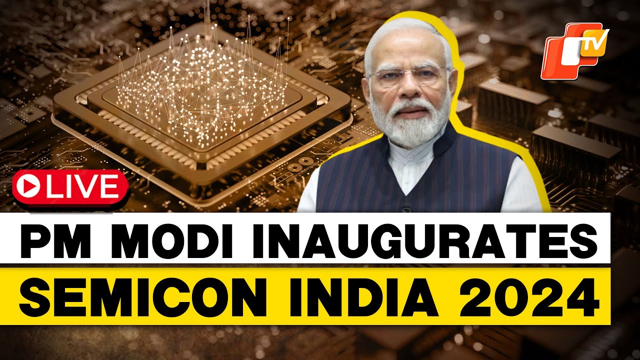 🔴LIVE: PM Modi Inaugurates SEMICON India 2024 At Greater Noida, Uttar ...