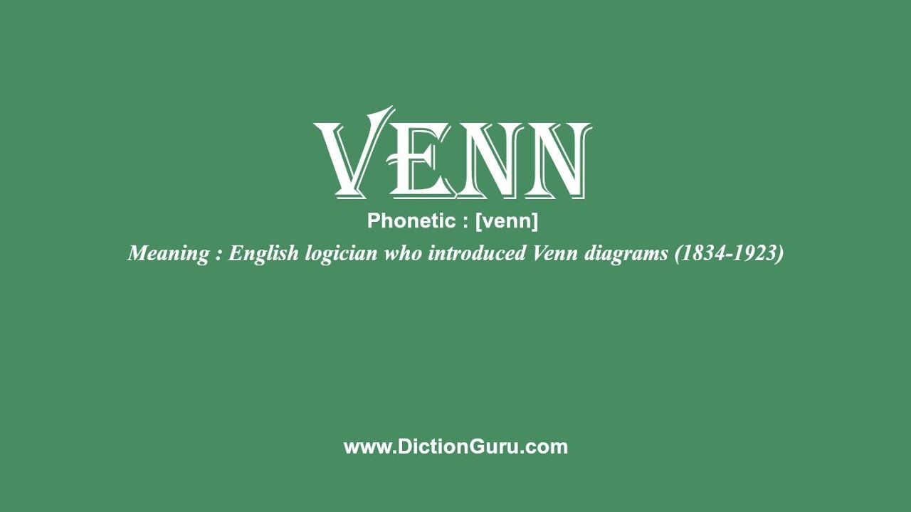 How to Pronounce venn with Meaning, Phonetic, Synonyms and Sentence ...