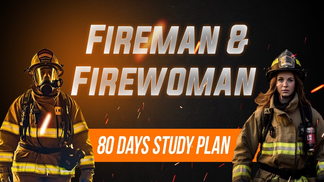 FIREMAN & FIREWOMAN - 80 DAYS STUDY PLAN I ഫയർമാൻ - 80 ദിവസത്തെ സ്റ്റഡി ...