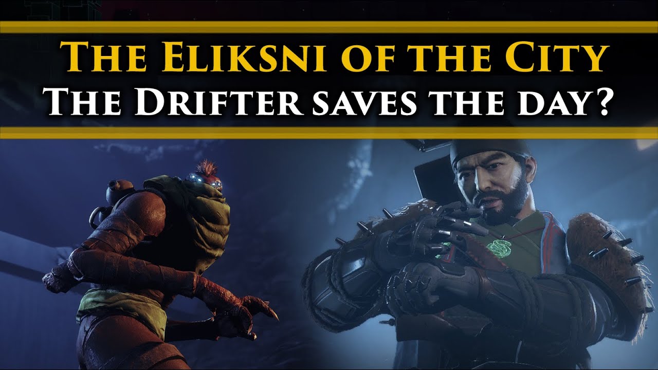 Destiny 2 Lore - The Eliksni of the City! The Drifter, The Eliksni ...