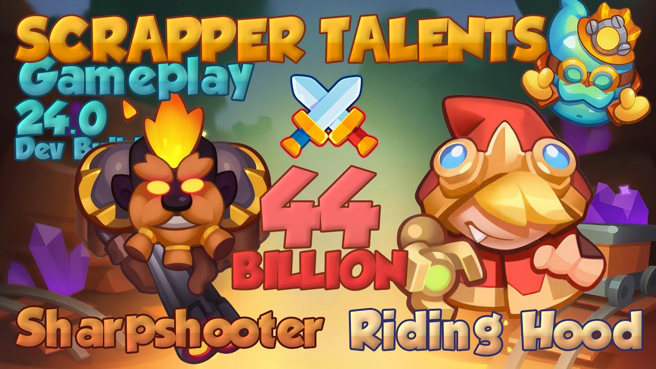 24.0 - New Scrapper Talents with Sharpshooter vs Riding Hood can do 44 ...